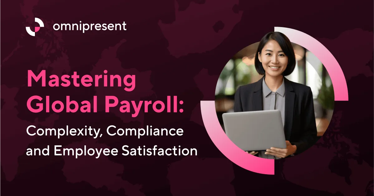 Mastering International Payroll | Omnipresent